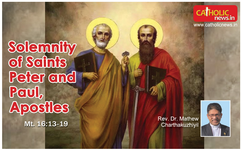 Solemnity of Saints Peter and Paul, Apostles (Matthew 16:13-19 ...