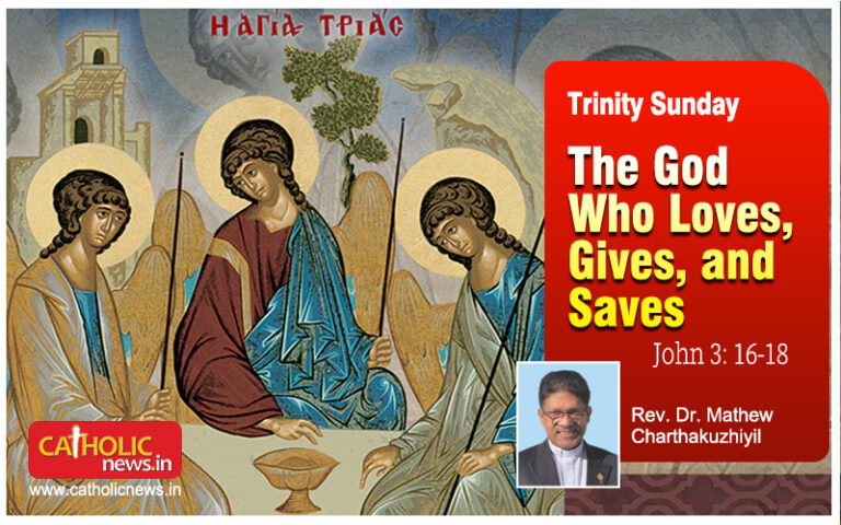 Trinity Sunday (John 3: 16-18) The God Who Loves, Gives, and Saves ...